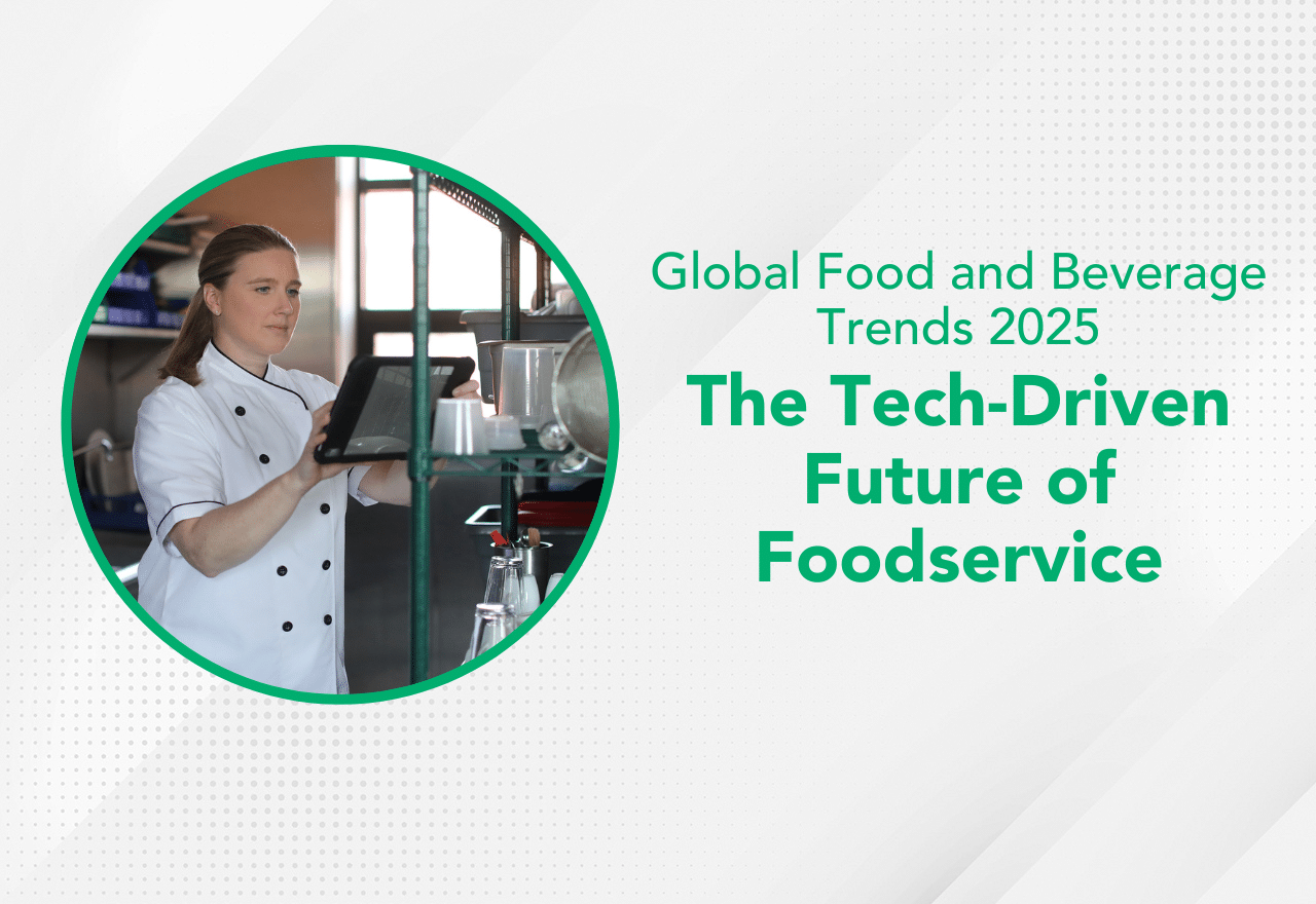NCCO Blog | Foodservice Trends | Global Food and Beverage Trends 2025 ...